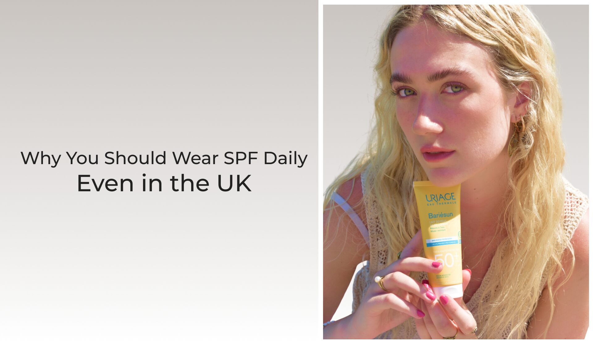 Why You Should Wear SPF Daily – Even in the UK